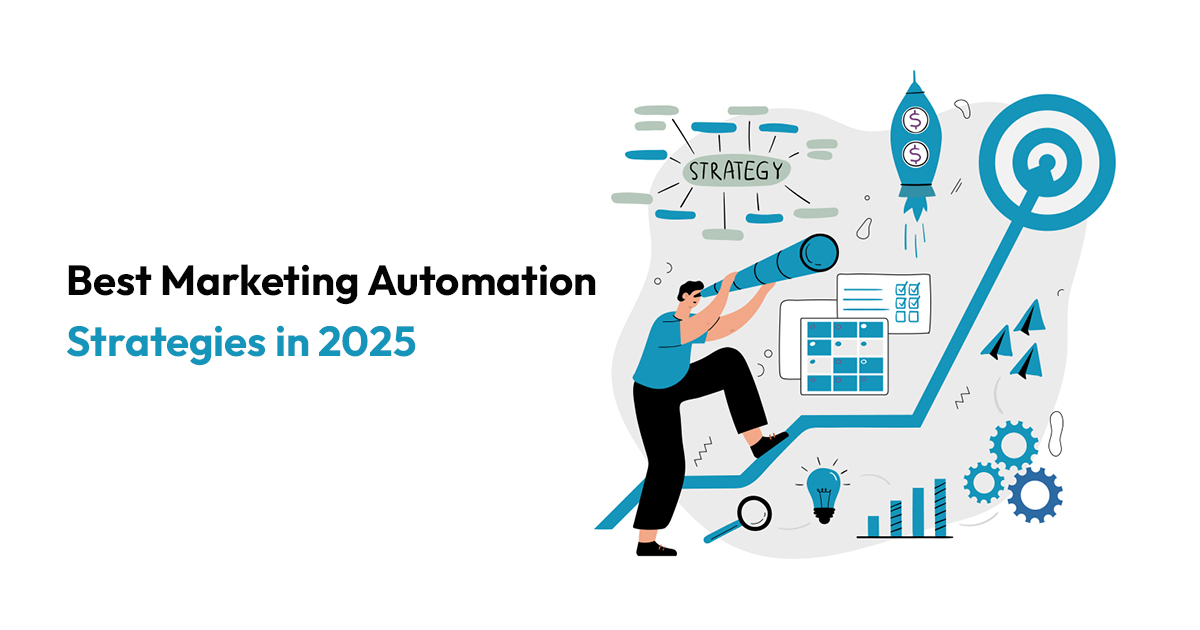 Best Marketing Automation Strategies 2025 | Invoxico Technologies